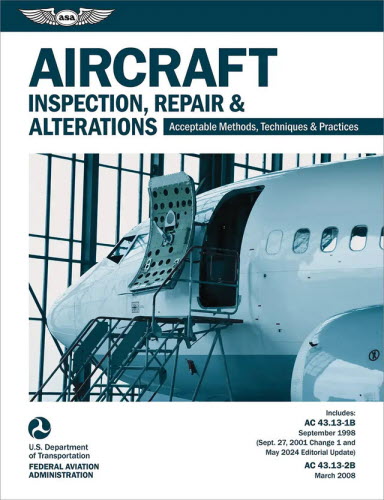 Aircraft Inspection, Repair & Alterations AC43.13-2025 | 60331 | 978-1 ...
